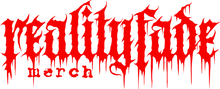 Product Updates – Reality Fade Merch